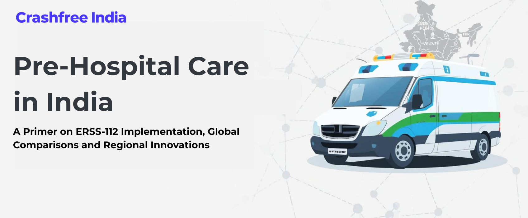 Crashfree India - Road Safety Initiative